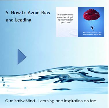 5. How to avoid biases and leading - QualitativeMind